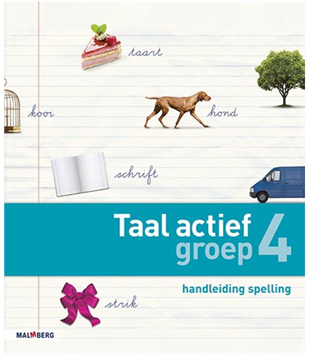 Taal actief 4 spelling groep 4 handleiding | Alles voor kantoor & school
