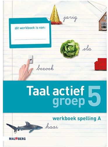 Taal actief 4 spelling groep 5 werkboek A | Alles voor kantoor & school