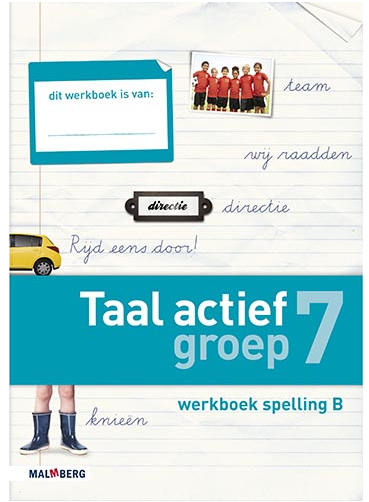 Taal actief 4 spelling groep 7 werkboek B | Alles voor kantoor & school