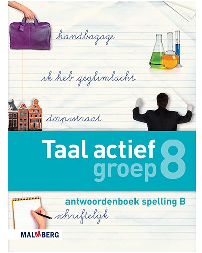 Taal actief 4 spelling groep 8 antwoordenboek B | Alles voor kantoor & school